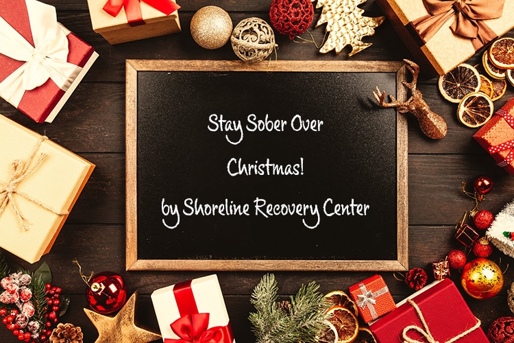 Staying Sober Over Christmas | SHORELINE Recovery Center | Alcohol And ...